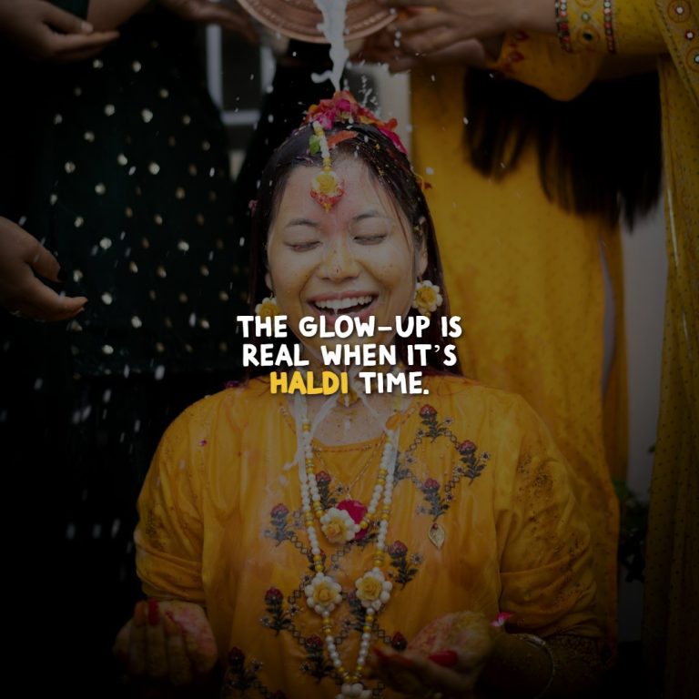 150+ Haldi Ceremony Quotes and Captions to Add Sunshine to Your ...